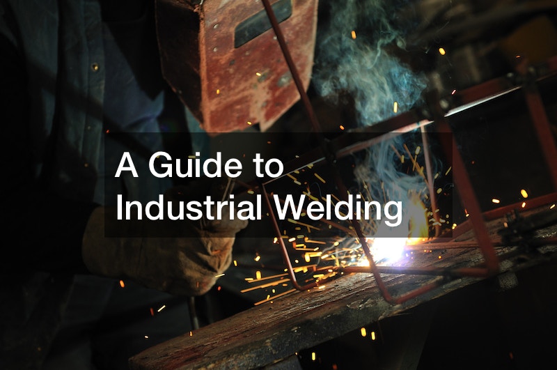 A Guide to Industrial Welding - Small Business Managed IT Support