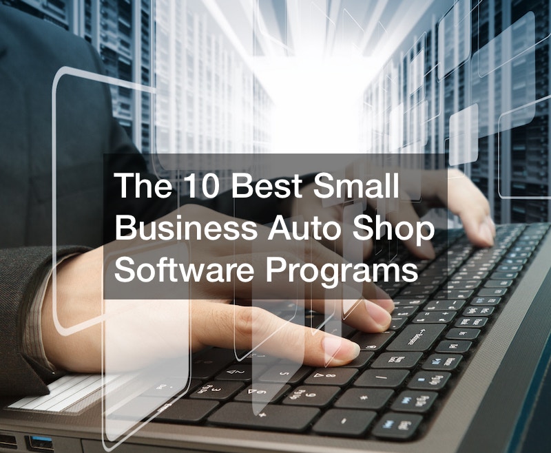 The 10 Best Small Business Auto Shop Software Programs - Small Business ...