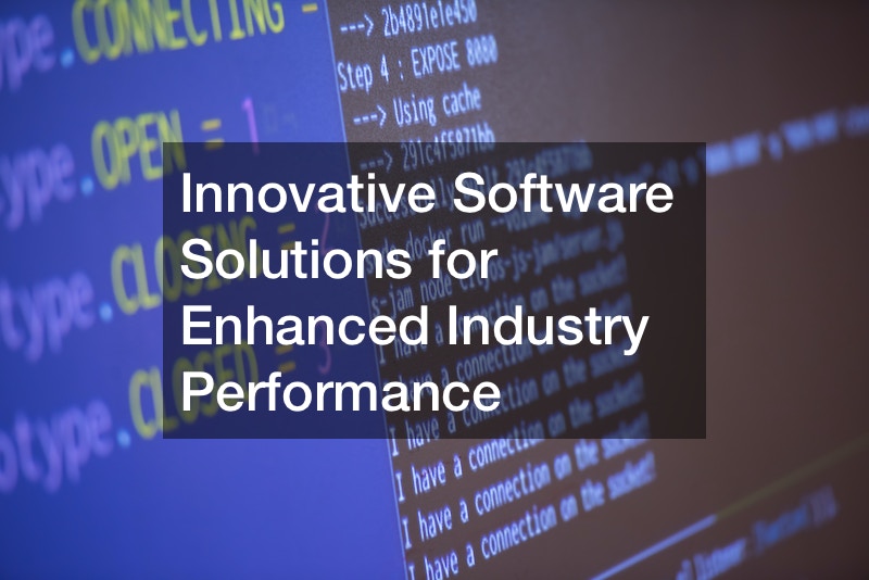 Innovative Software Solutions for Enhanced Industry Performance